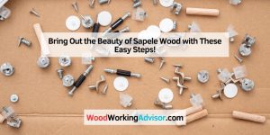How to Install Threaded Inserts in Wood the Right Way [A Detailed Guide]
