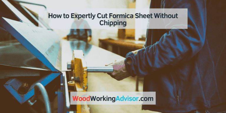 How to Expertly Cut Formica Sheet Without Chipping