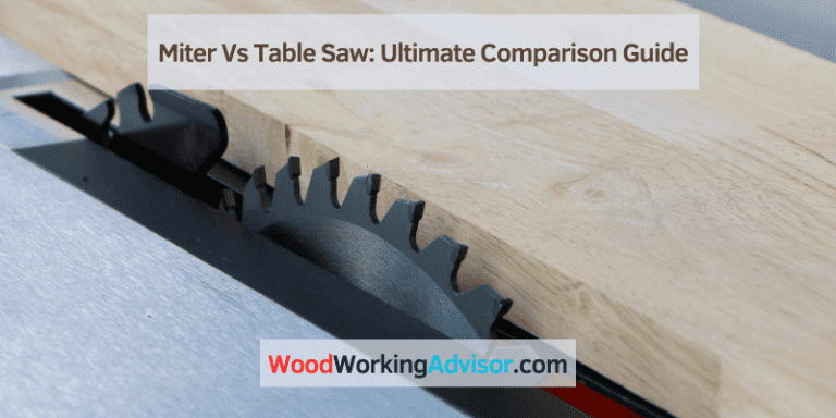 Miter Vs Table Saw: Ultimate Comparison Guide