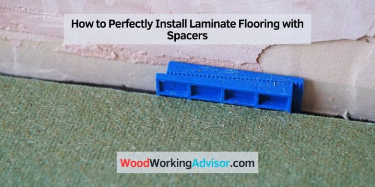 How to Perfectly Install Laminate Flooring with Spacers