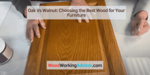 Oak Vs Walnut: Choosing the Best Wood for Your Furniture