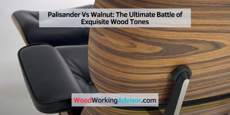 Palisander Vs Walnut: The Ultimate Battle of Exquisite Wood Tones