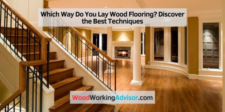 Which Way Do You Lay Wood Flooring? Discover the Best Techniques – Wood ...