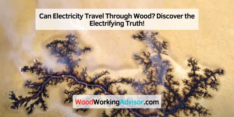 Can Electricity Travel Through Wood? Discover the Electrifying Truth!