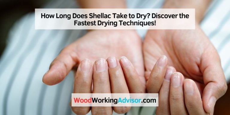 How Long Does Shellac Take to Dry? Discover the Fastest Drying Techniques!