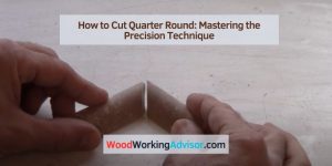 How to Cut Quarter Round: Mastering the Precision Technique