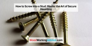 How to Screw into a Stud: Master the Art of Secure Mounting