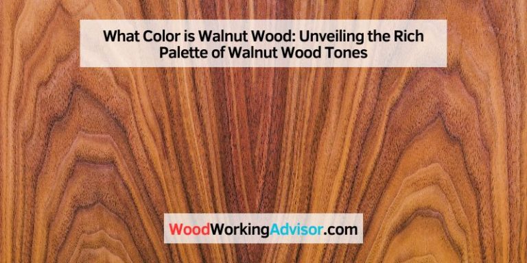 What Color is Walnut Wood: Unveiling the Rich Palette of Walnut Wood Tones