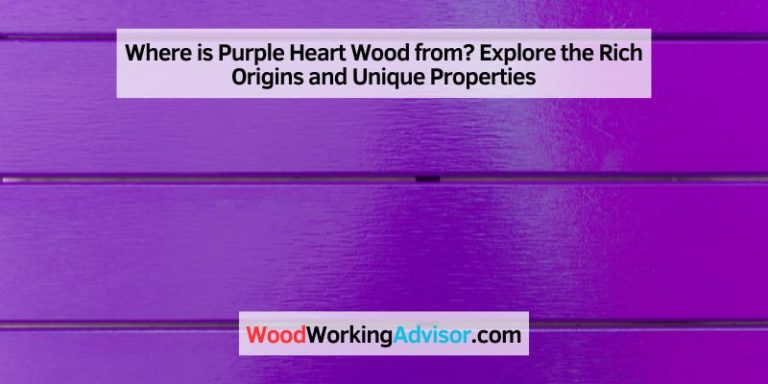 Where is Purple Heart Wood from? Explore the Rich Origins and Unique ...