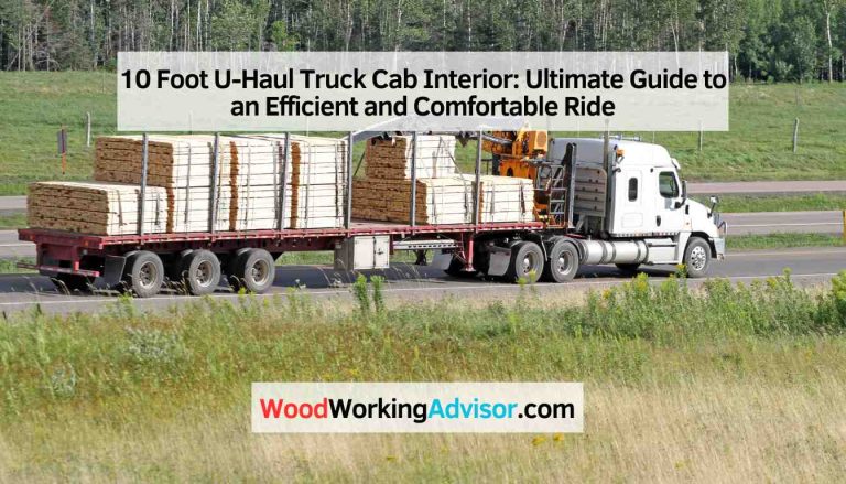 10 Foot U-Haul Truck Cab Interior: Ultimate Guide to an Efficient and ...