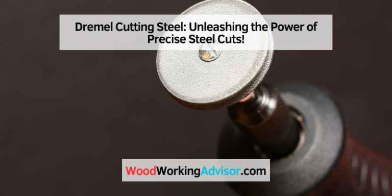 Dremel Cutting Steel: Unleashing the Power of Precise Steel Cuts!