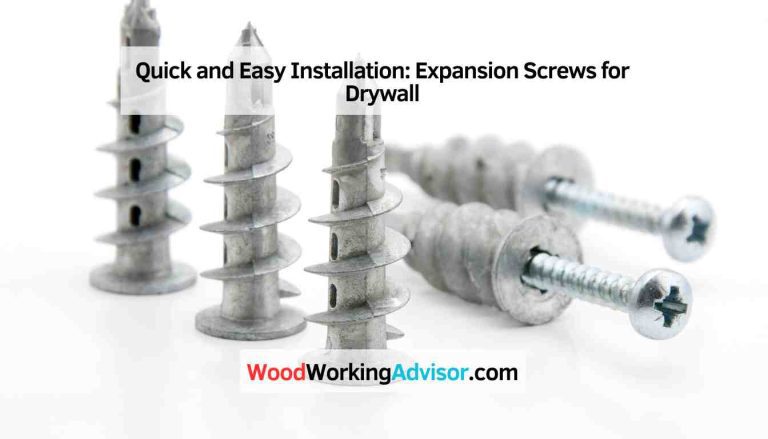 Quick and Easy Installation: Expansion Screws for Drywall