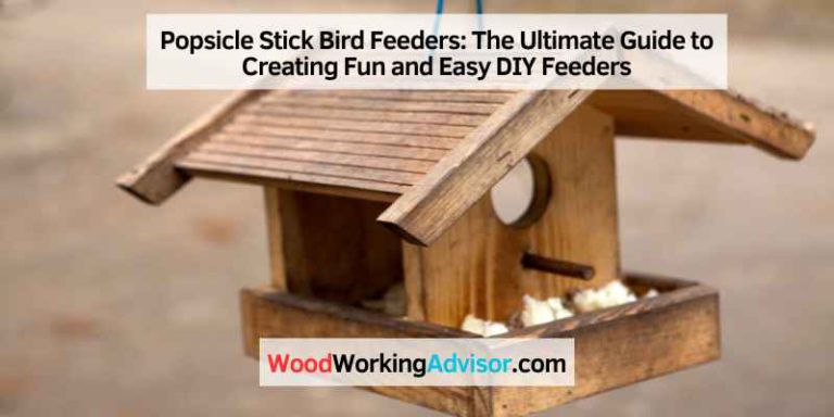 Popsicle Stick Bird Feeders: The Ultimate Guide to Creating Fun and ...