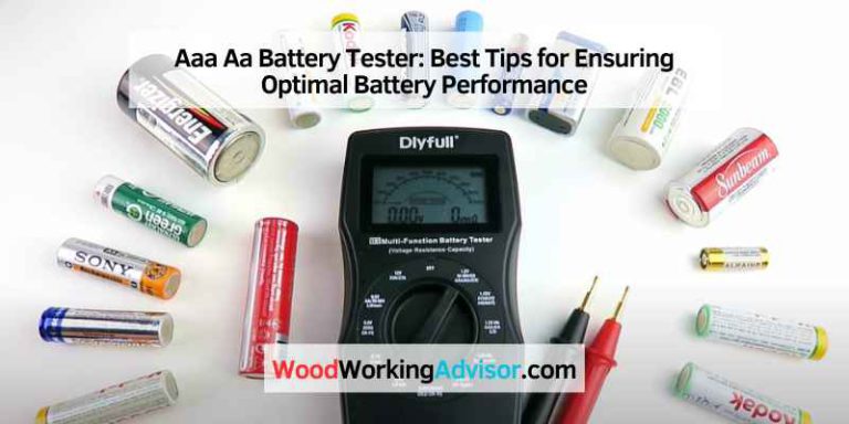 Aaa Aa Battery Tester: Best Tips for Ensuring Optimal Battery ...