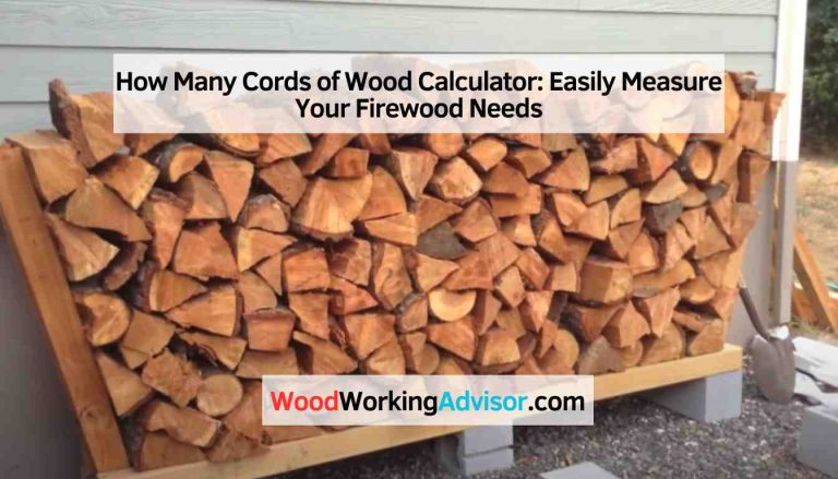 How Many Cords of Wood Calculator: Easily Measure Your Firewood Needs