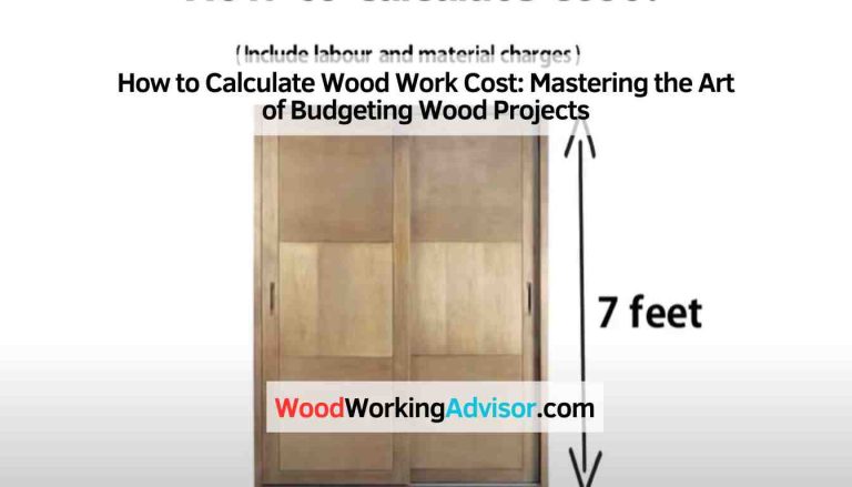 How to Calculate Wood Work Cost: Mastering the Art of Budgeting Wood ...