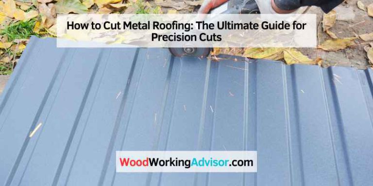 How to Cut Metal Roofing: The Ultimate Guide for Precision Cuts