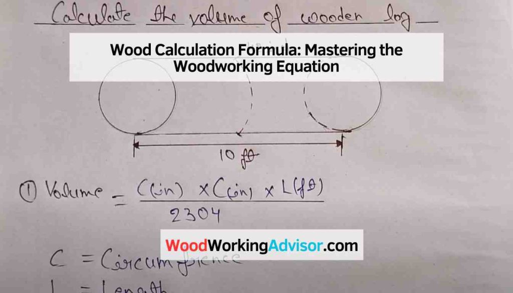 Wood Calculation Formula: Mastering the Woodworking Equation