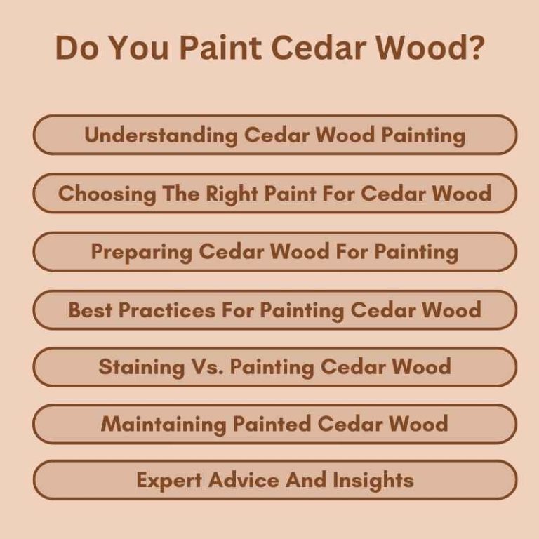 Do You Paint Cedar Wood? Discover the Best Ways to Beautify Your Cedar ...