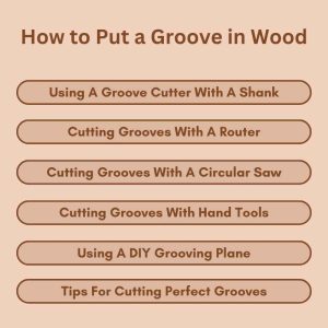 How to Put a Groove in Wood: Expert Tips