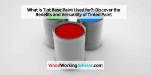 What is Tint Base Paint Used for?: Discover the Benefits and ...