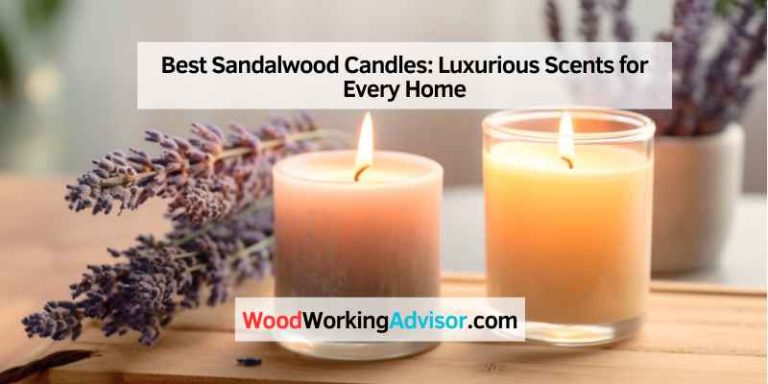 Best Sandalwood Candles: Luxurious Scents for Every Home