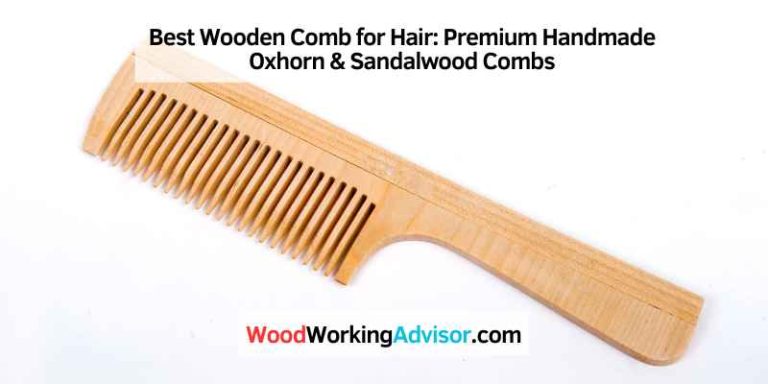 Best Wooden Comb for Hair: Premium Handmade Oxhorn & Sandalwood Combs