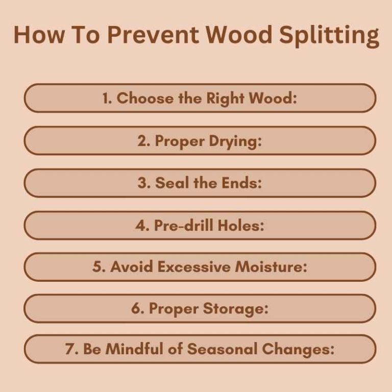How To Prevent Wood Splitting: Expert Tips and Techniques