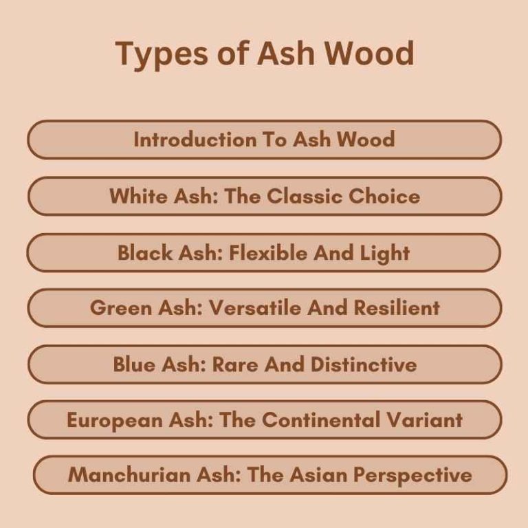 Types of Ash Wood: Discover the Best Varieties for Your Project