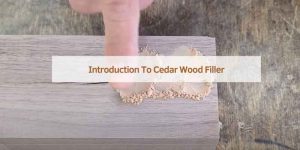 Cedar Wood Filler: The Ultimate Solution for Flaws