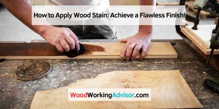 How to Apply Wood Stain: Achieve a Flawless Finish!