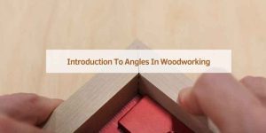How to Find an Angle in Woodworking: Expert Tips