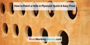 How to Patch a Hole in Plywood: Quick & Easy Fixes