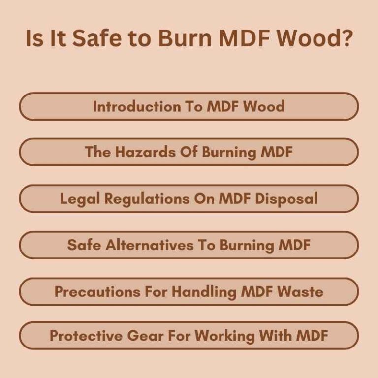 Is It Safe to Burn MDF Wood? Essential Safety Tips
