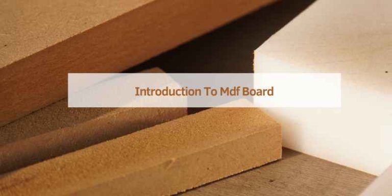 What is MDF Board: Unveiling Its Uses & Benefits