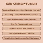Echo Chainsaw Fuel Mix: Optimal Ratios for Peak Performance