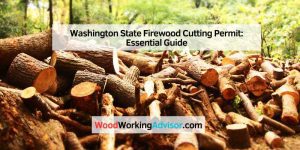 Washington State Firewood Cutting Permit: Essential Guide