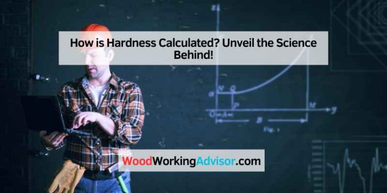 How is Hardness Calculated? Unveil the Science Behind!