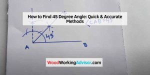 How to Find 45 Degree Angle: Quick & Accurate Methods