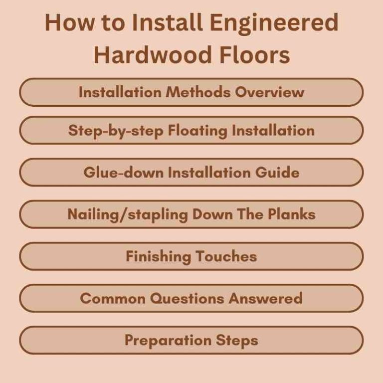 How to Install Engineered Hardwood Floors: A Step-by-Step Guide