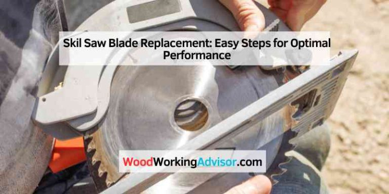 Skil Saw Blade Replacement: Easy Steps for Optimal Performance