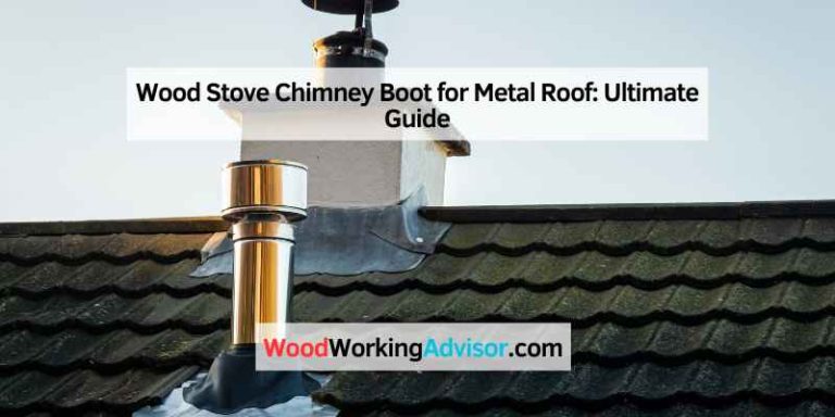 Wood Stove Chimney Boot for Metal Roof: Ultimate Guide
