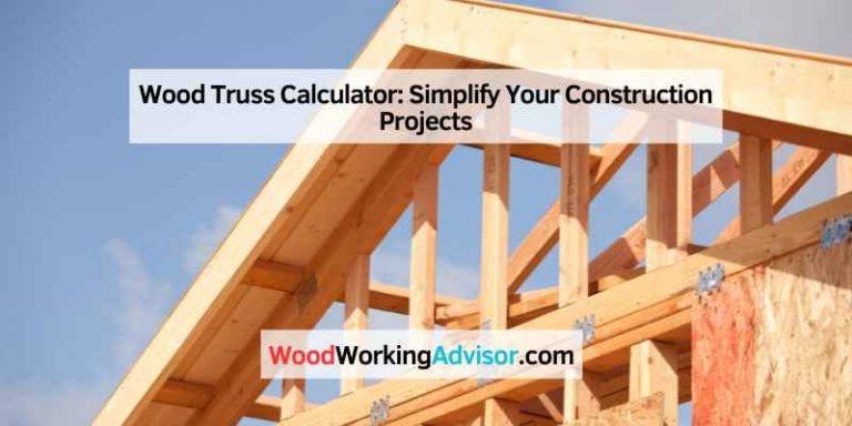 Wood Truss Calculator: Simplify Your Construction Projects