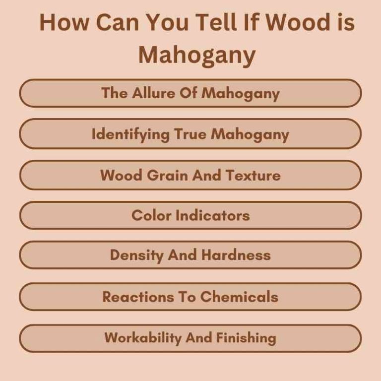 How Can You Tell If Wood is Mahogany: Uncover Signs!