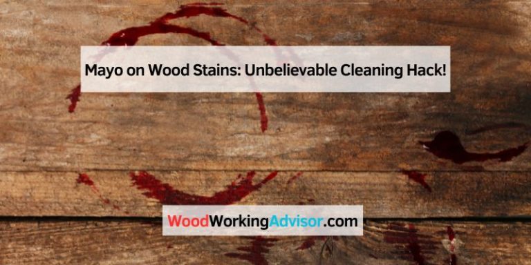 Mayo on Wood Stains: Unbelievable Cleaning Hack!
