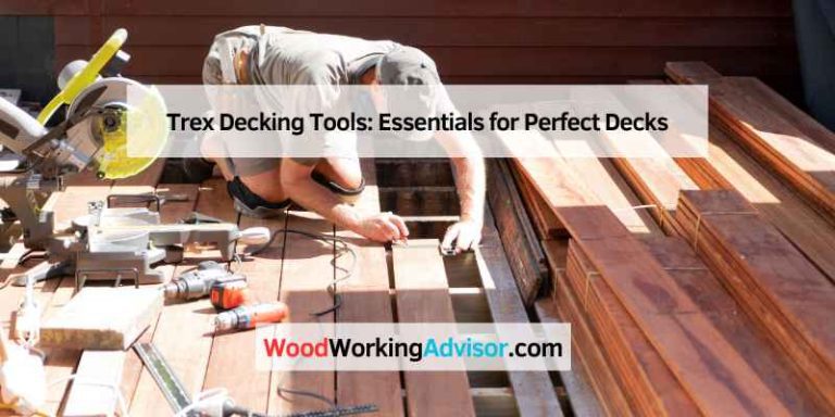 Trex Decking Tools: Essentials for Perfect Decks