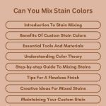Can You Mix Stain Colors?: Blend Like a Pro!