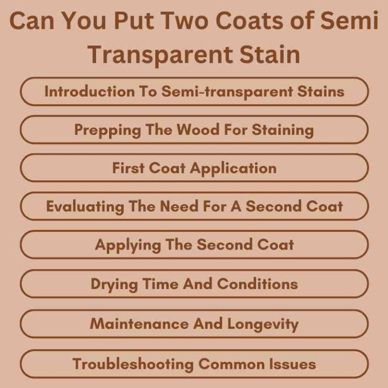 Can You Put Two Coats of Semi Transparent Stain?: Top Tips