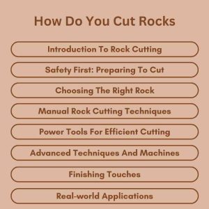 How Do You Cut Rocks: Expert Techniques Unveiled