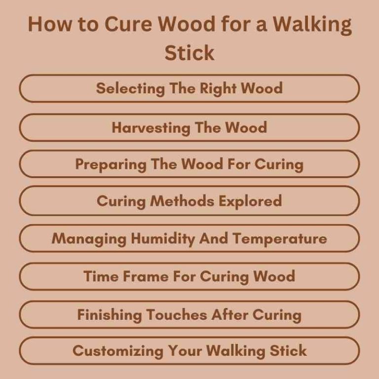 How to Cure Wood for a Walking Stick: A Step-by-Step Guide